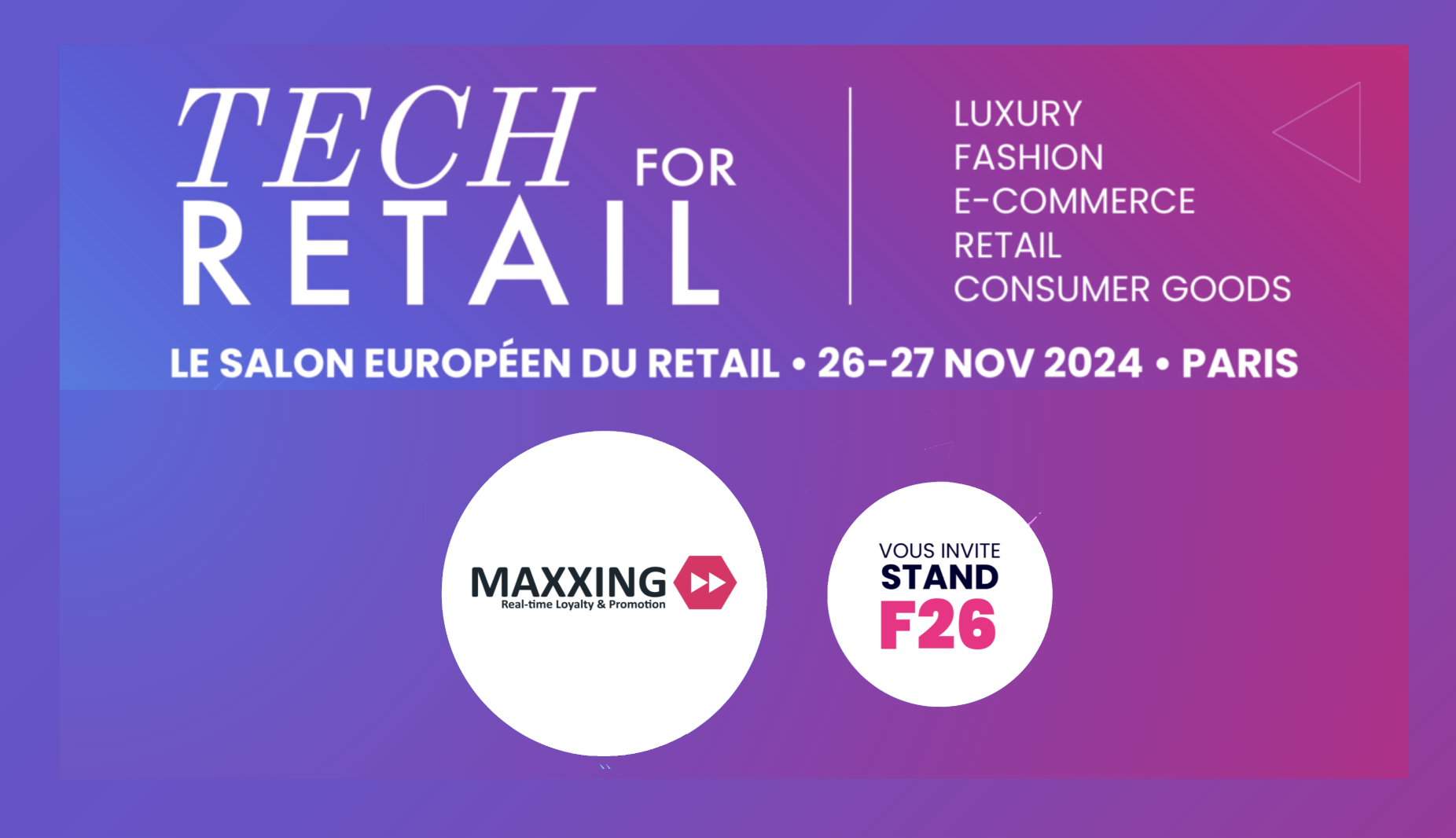Tech For Retail 2024 : Rejoignez-nous pour Réinventer l’Expérience ...